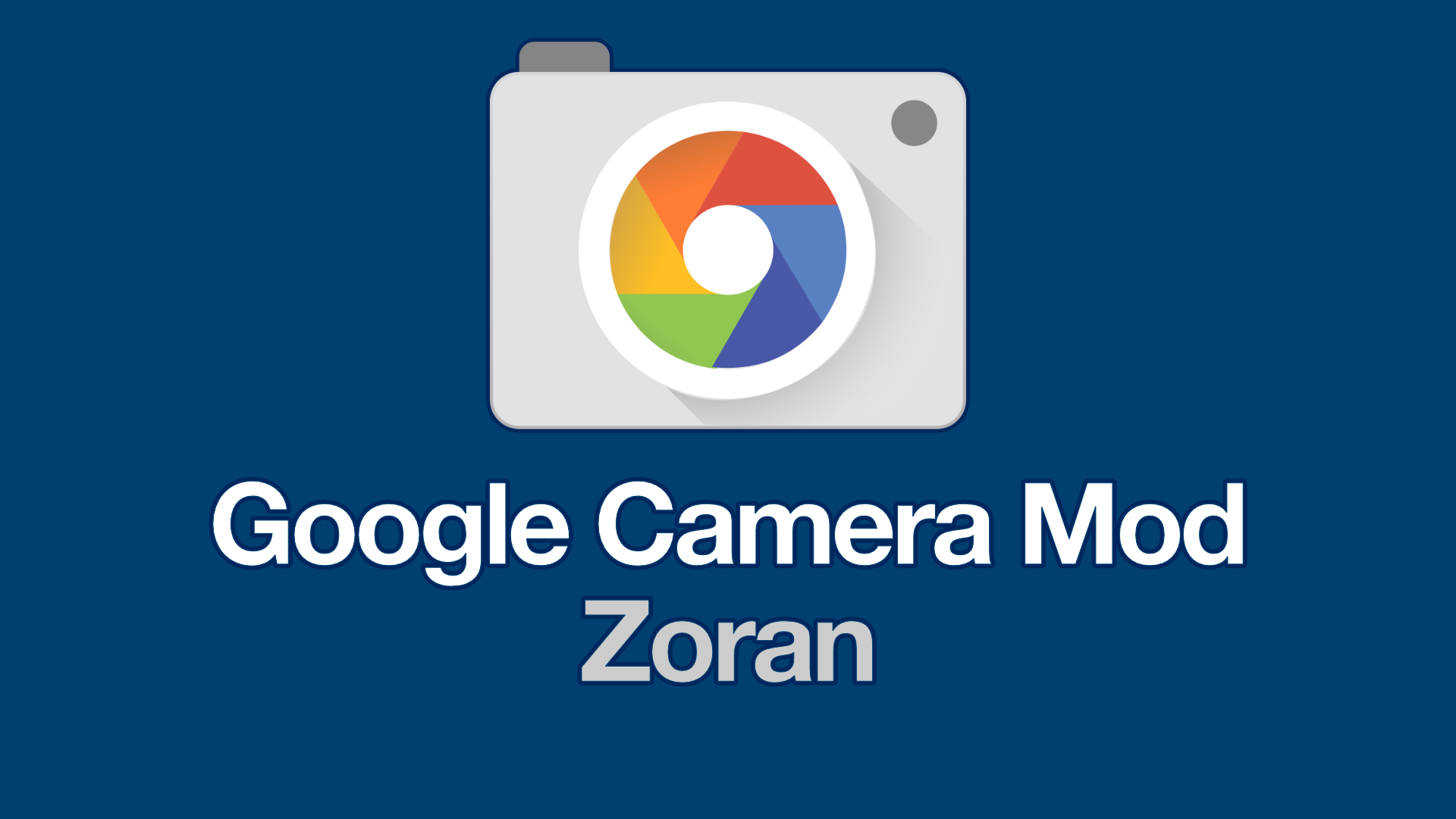 Zoran GCam APKs - Google Camera Port